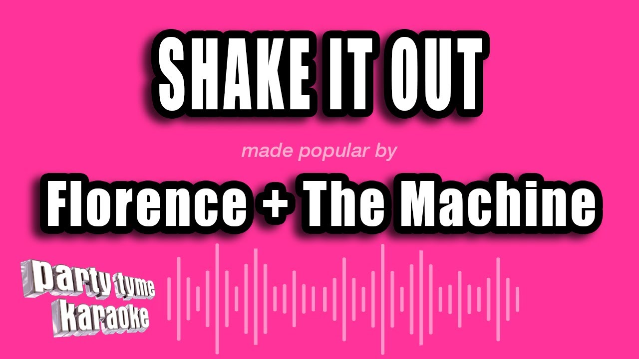 Florence + The Machine - Shake It Out (Karaoke Version) - YouTube