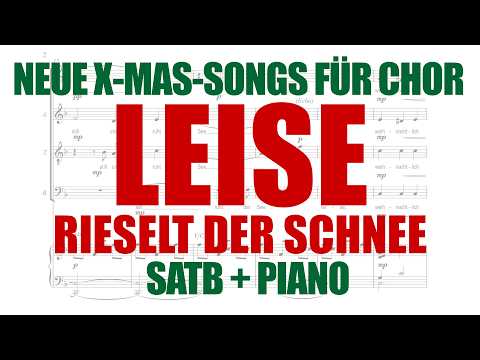 LEISE RIESELT DER SCHNEE SATB+PNO