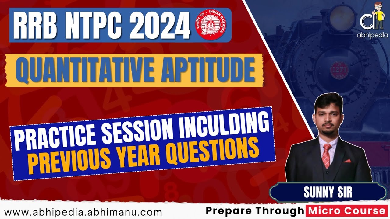 RRB NTPC Exam 2024 | Quant | Previous year Practice Session | Micro ...