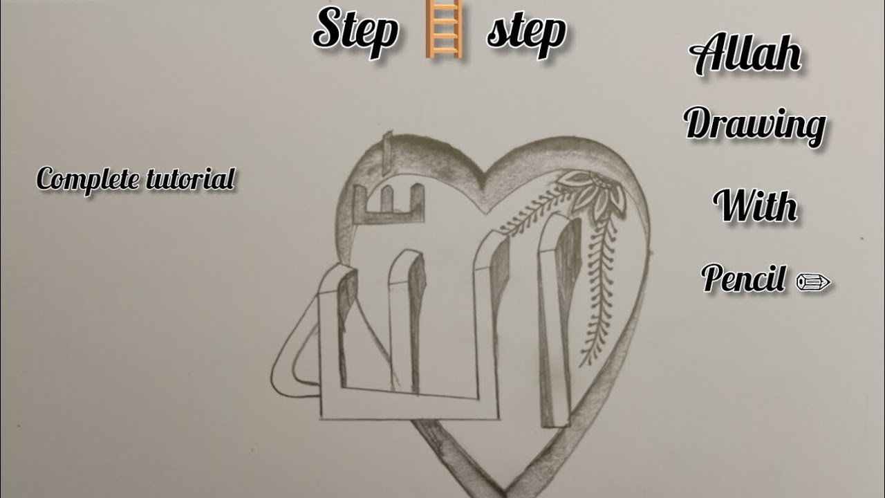 Allah drawing with pencil ️ complete tutorial - YouTube