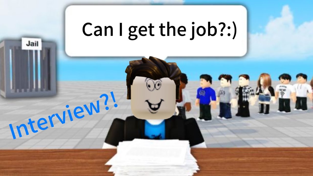 can I get a job? interview on Roblox/:) - YouTube