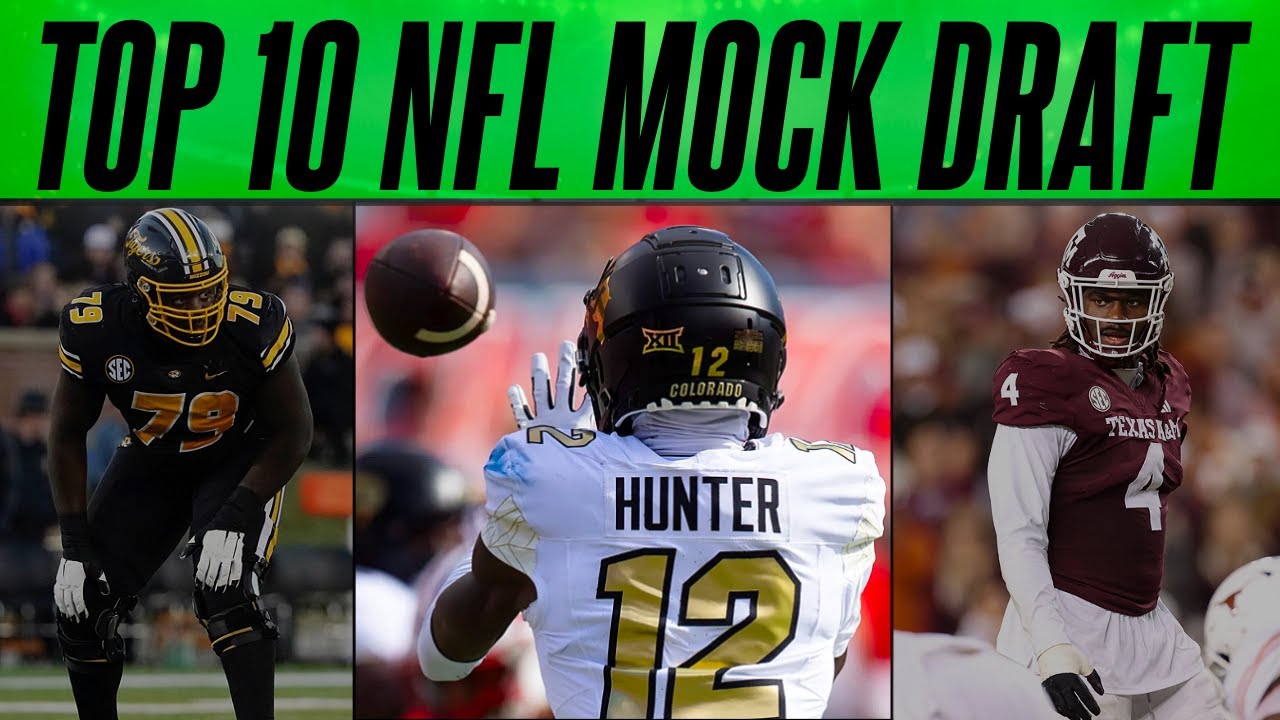 NEW 2025 Top 10 NFL Mock Draft | The Draft Rankings Show - YouTube