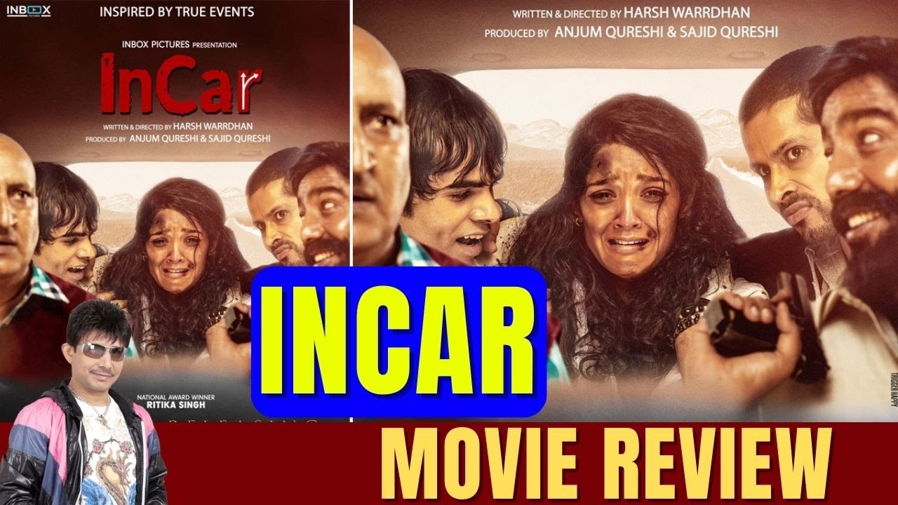 Incar Movie Review | KRK | #krkreview #krk #incar #latestreviews # ...