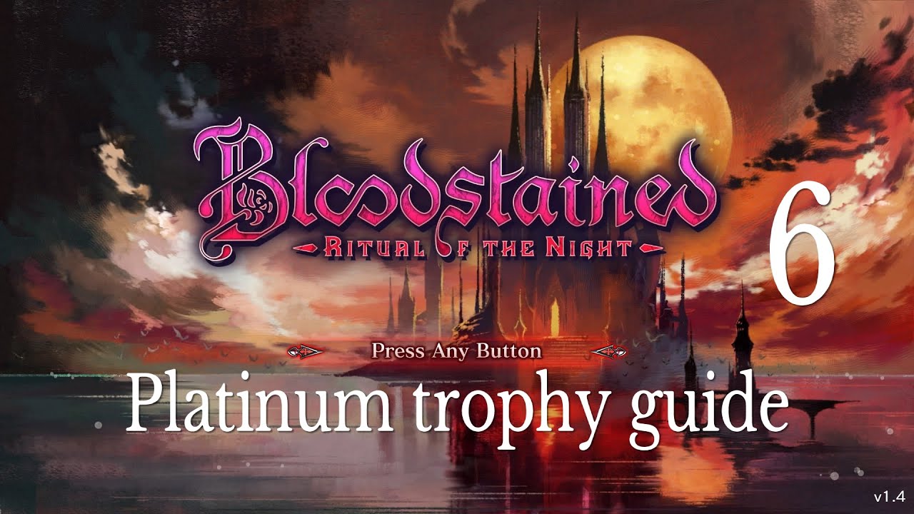 Bloodstained rotn platinum trophy guide part 6 - forbidden underground ...