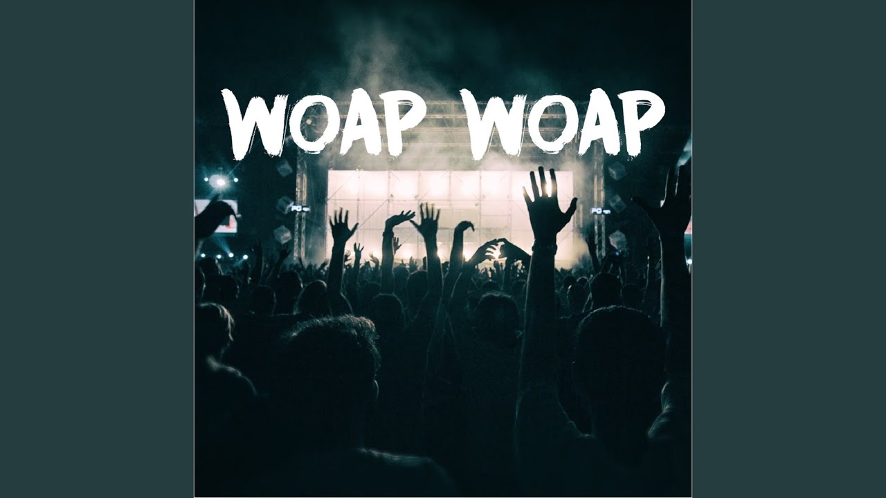 Woap Woap - YouTube