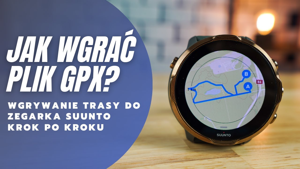 Jak wgrać trasę do zegarka Suunto? Track GPX || Poradnik - YouTube