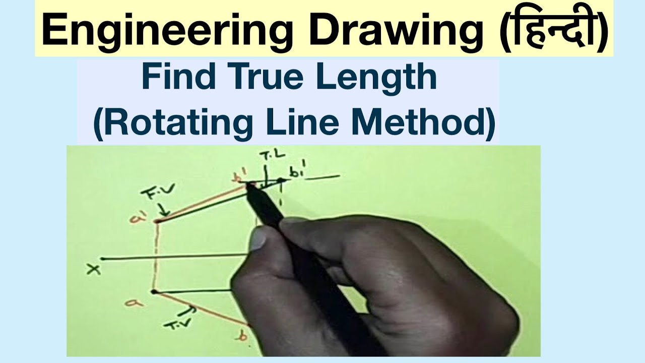 Find True Length (Rotating Line Method)(हिन्दी) - YouTube