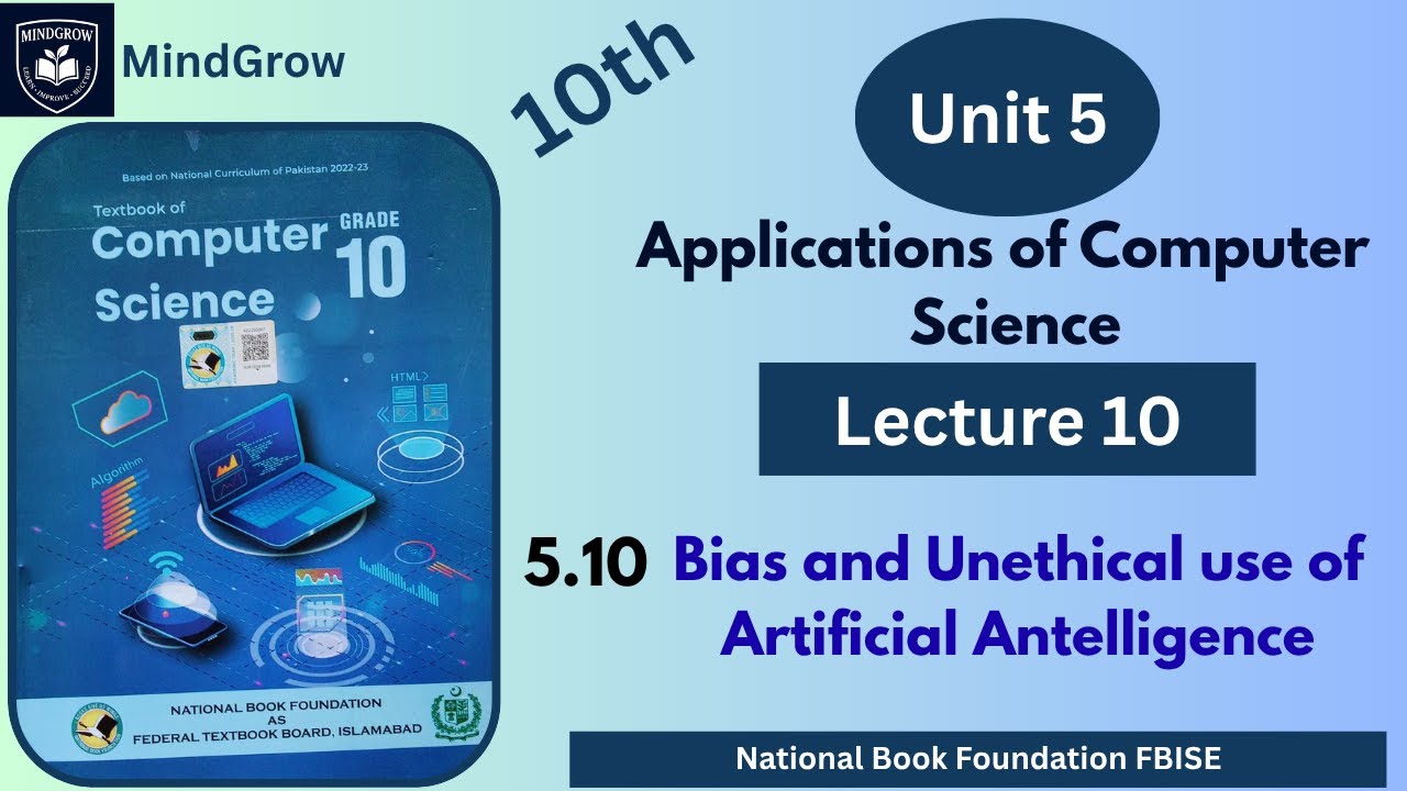 Unit 5 Applications of Computer Science | 5.10 Bias and Unethical Use ...