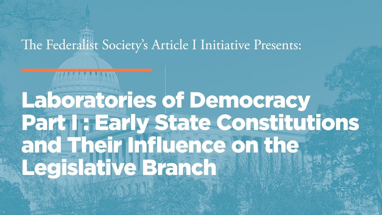 Early State Constitutions and Their Influence on the Legislative Branch ...