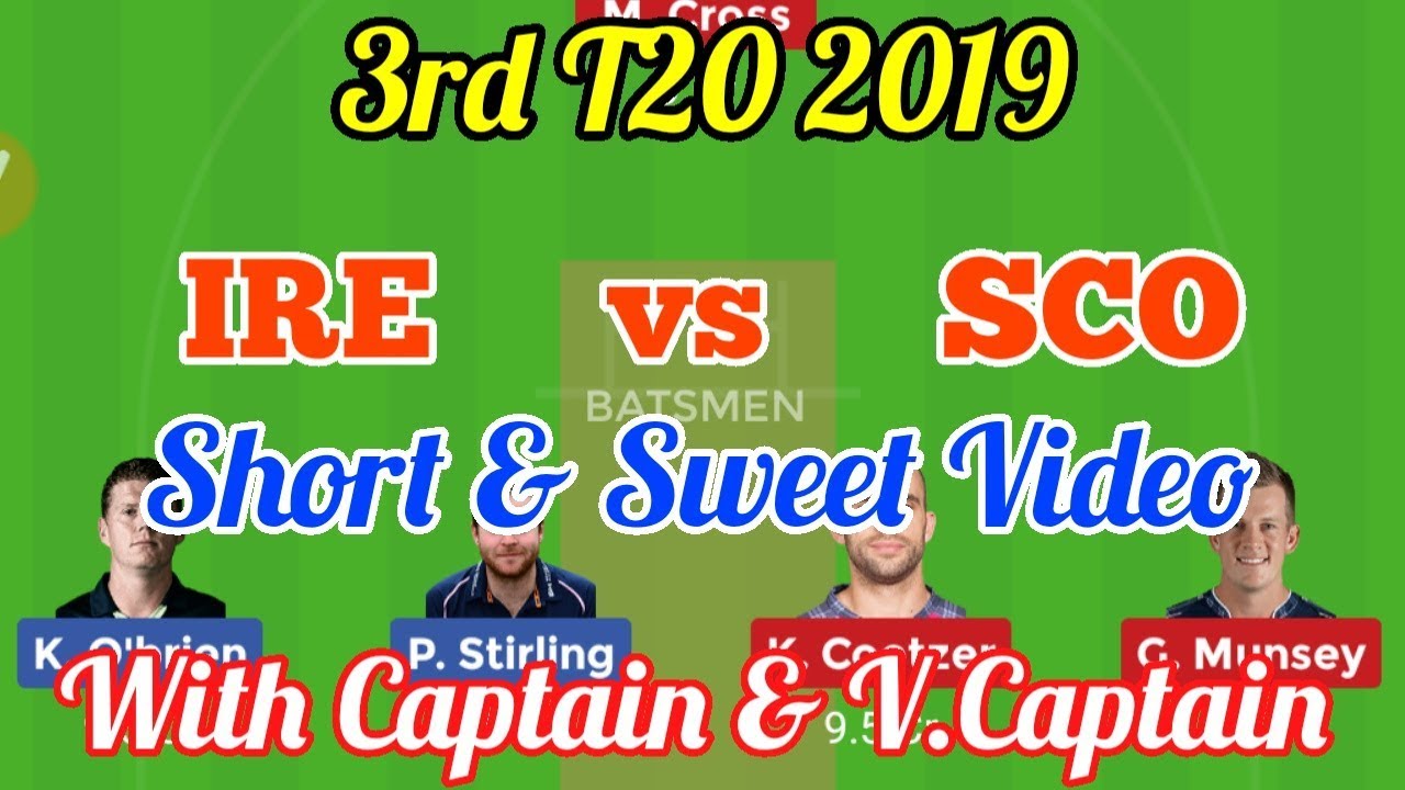 IRE Vs SCO Dream11 Predictions, Ireland vs Scotland, 3rd T20I Team News ...