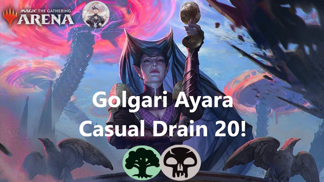 Golgari Ayara, Widow of the Realm drain | MTG: Arena Standard BO1 - YouTube