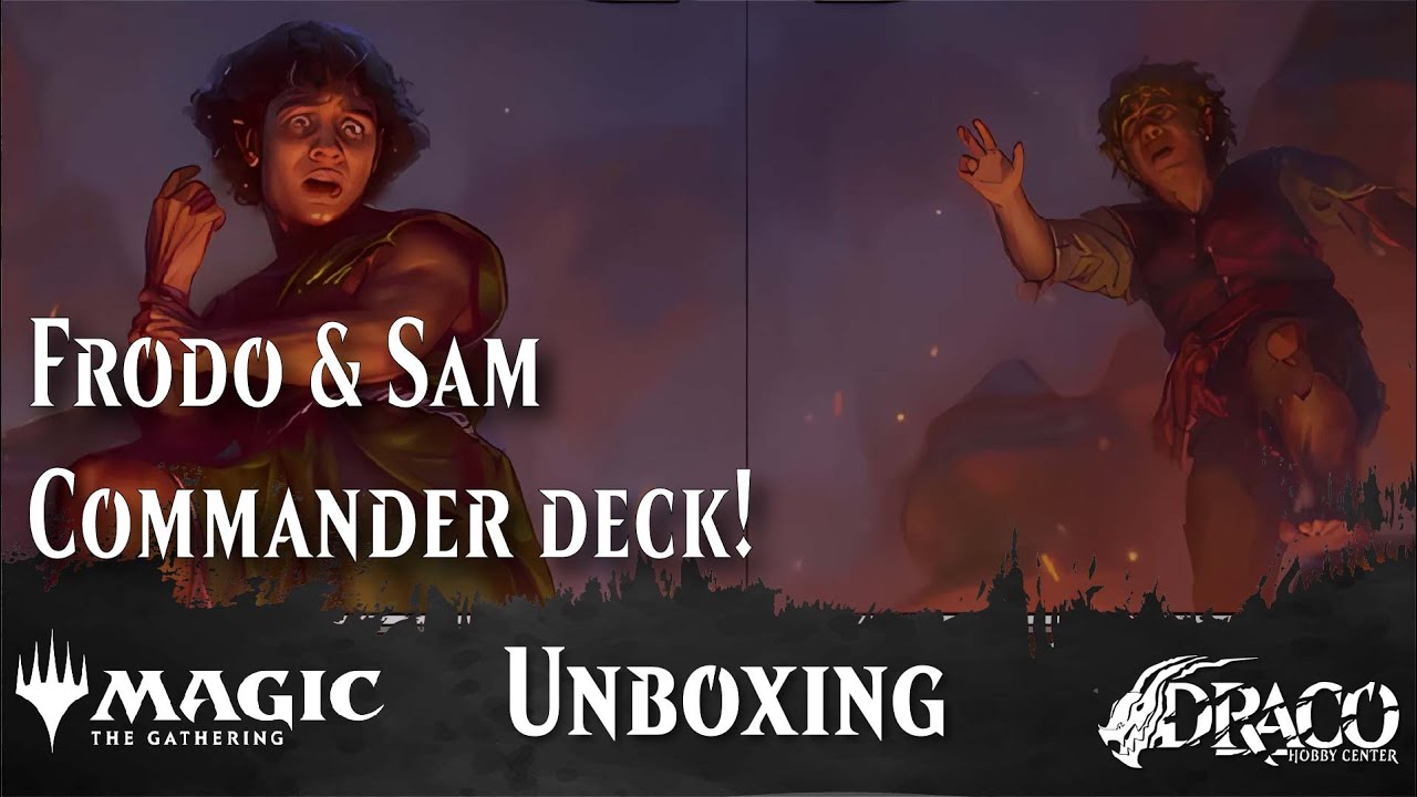 🌟🔥 Sam & Frodo Unboxing: Epic Commander Duo! 🃏💍 commander deck sam and ...