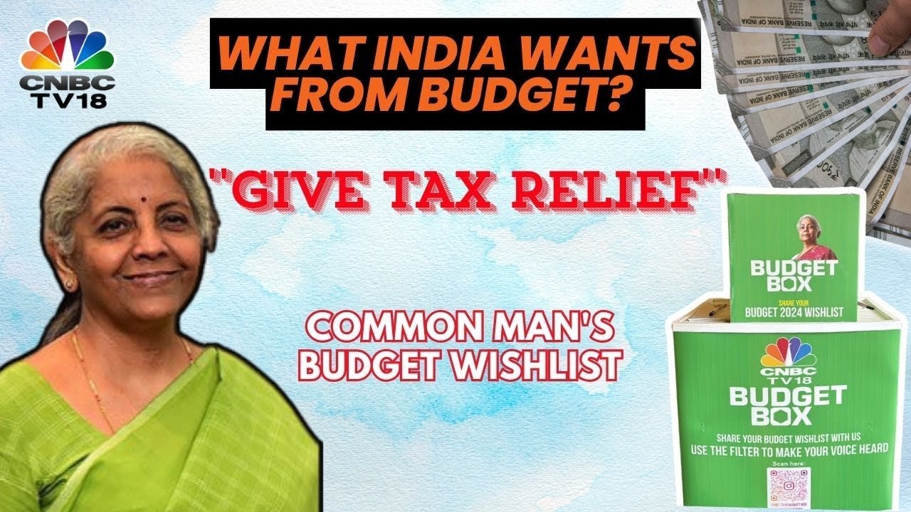 Budget 2024: What India Wants? | CNBC Budget Box | Nirmala Sithraman ...
