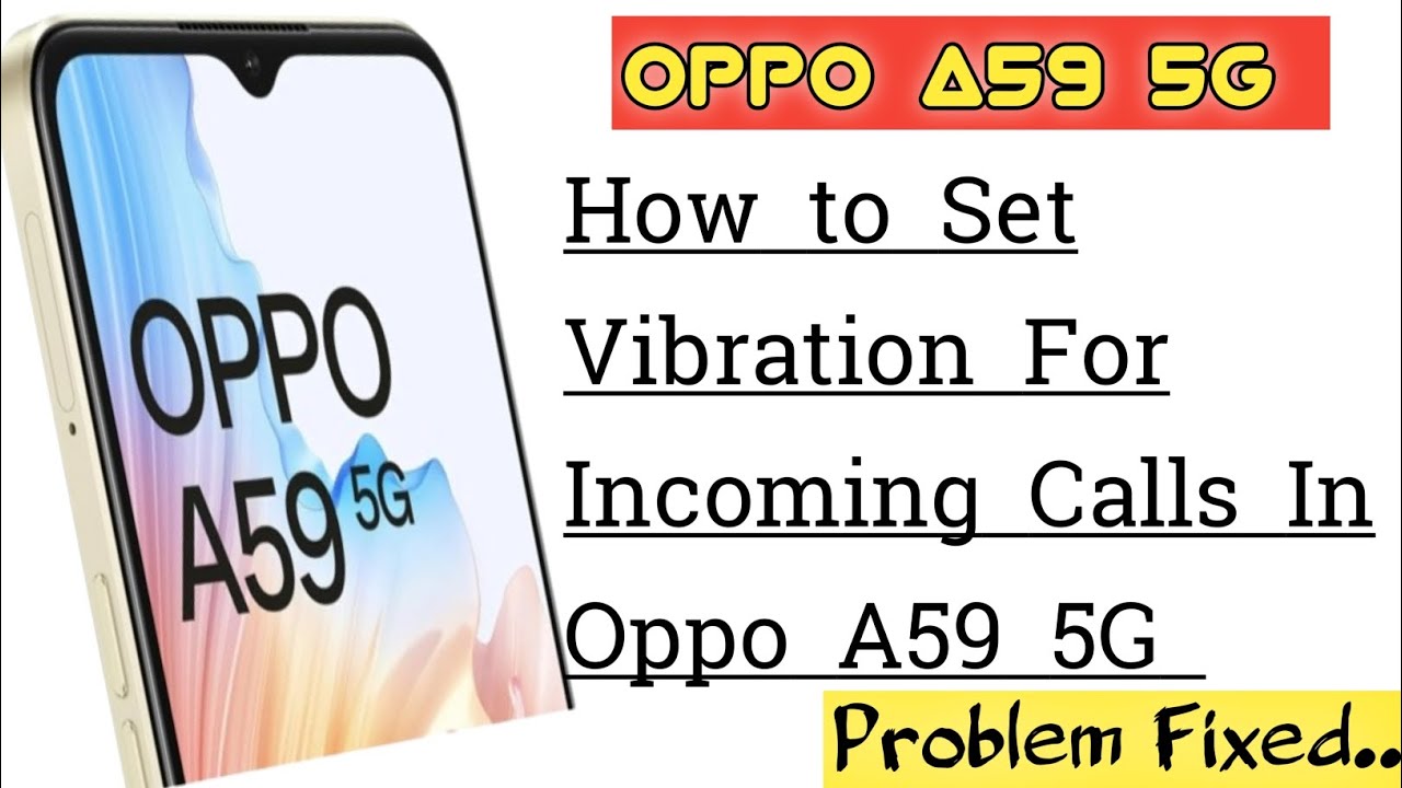 How to set vibration for incoming calls in oppo A59 5G।। incoming call ...