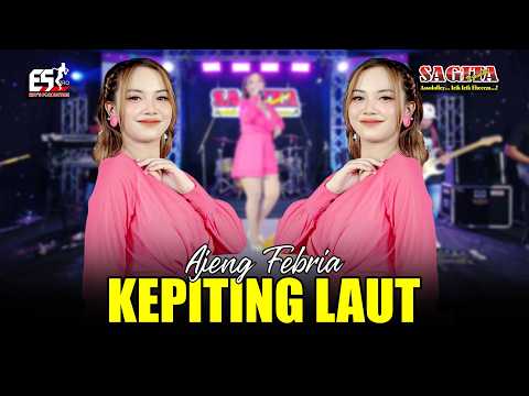 Ajeng Febria - Kepiting Laut | Sagita Djandhut Assololley | Dangdut (Official Music Video)