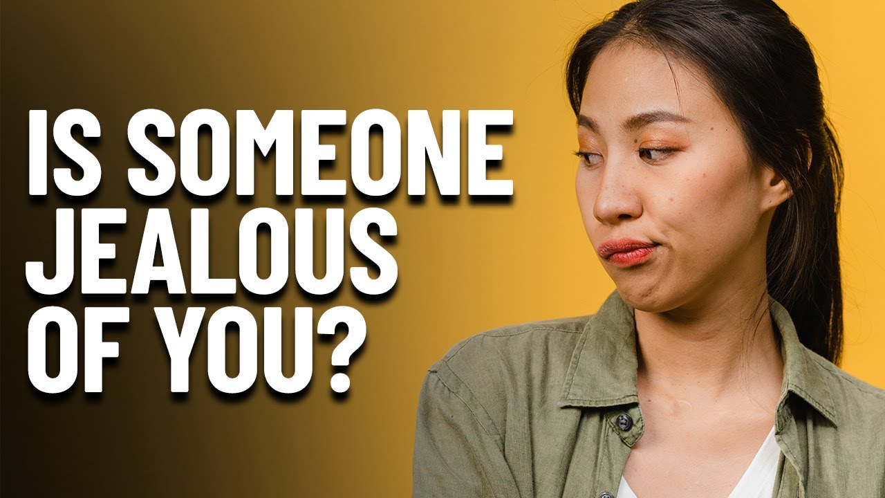 8 Signs Someone Is Actually Envious or Jealous of You - YouTube