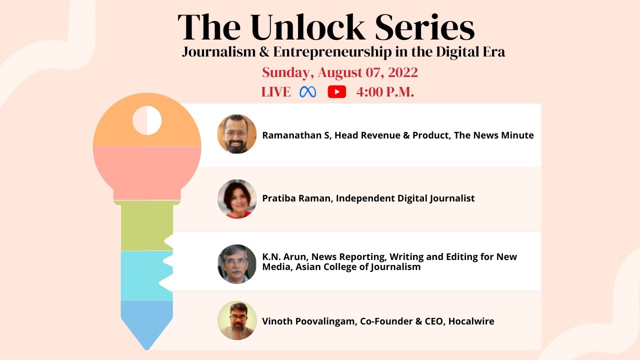 The Unlock Series : Journalism & Entrepreneurship in the Digital Era ...