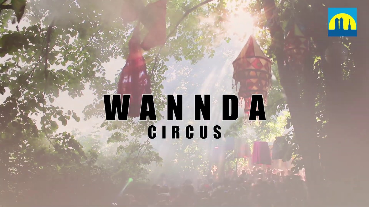 Wannda Circus: Open Air in München - YouTube