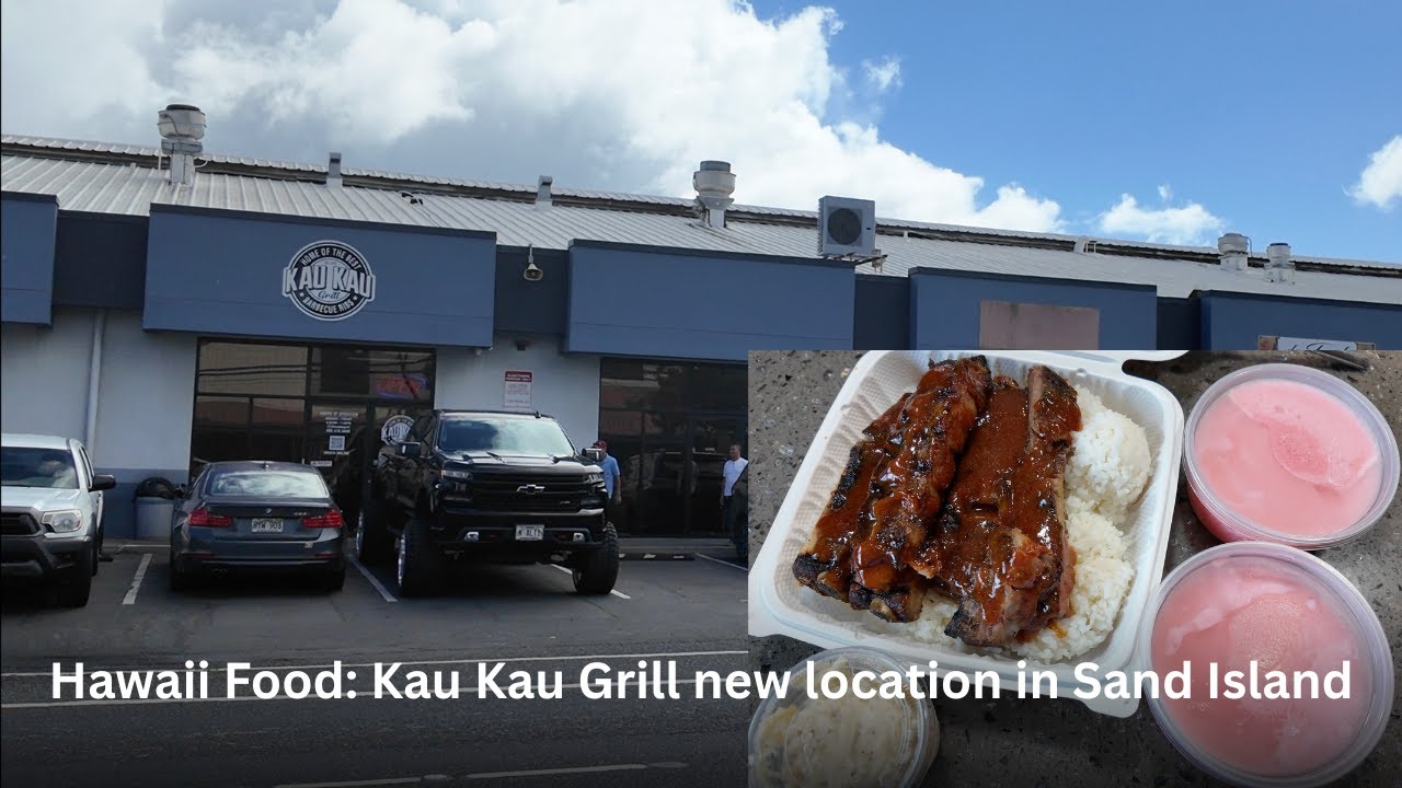 Hawaii Food: Kau Kau Grill New Location in Sand Island - YouTube