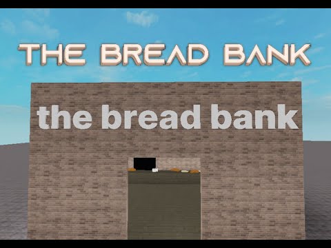 the bread bank - YouTube