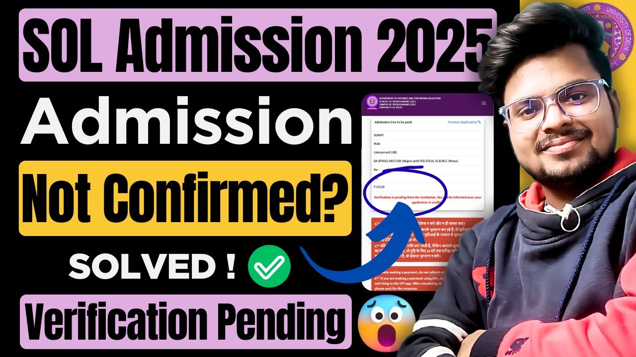 🔥 DU SOL 2025 Admission Stuck? Verification Pending Fixed Instantly ...