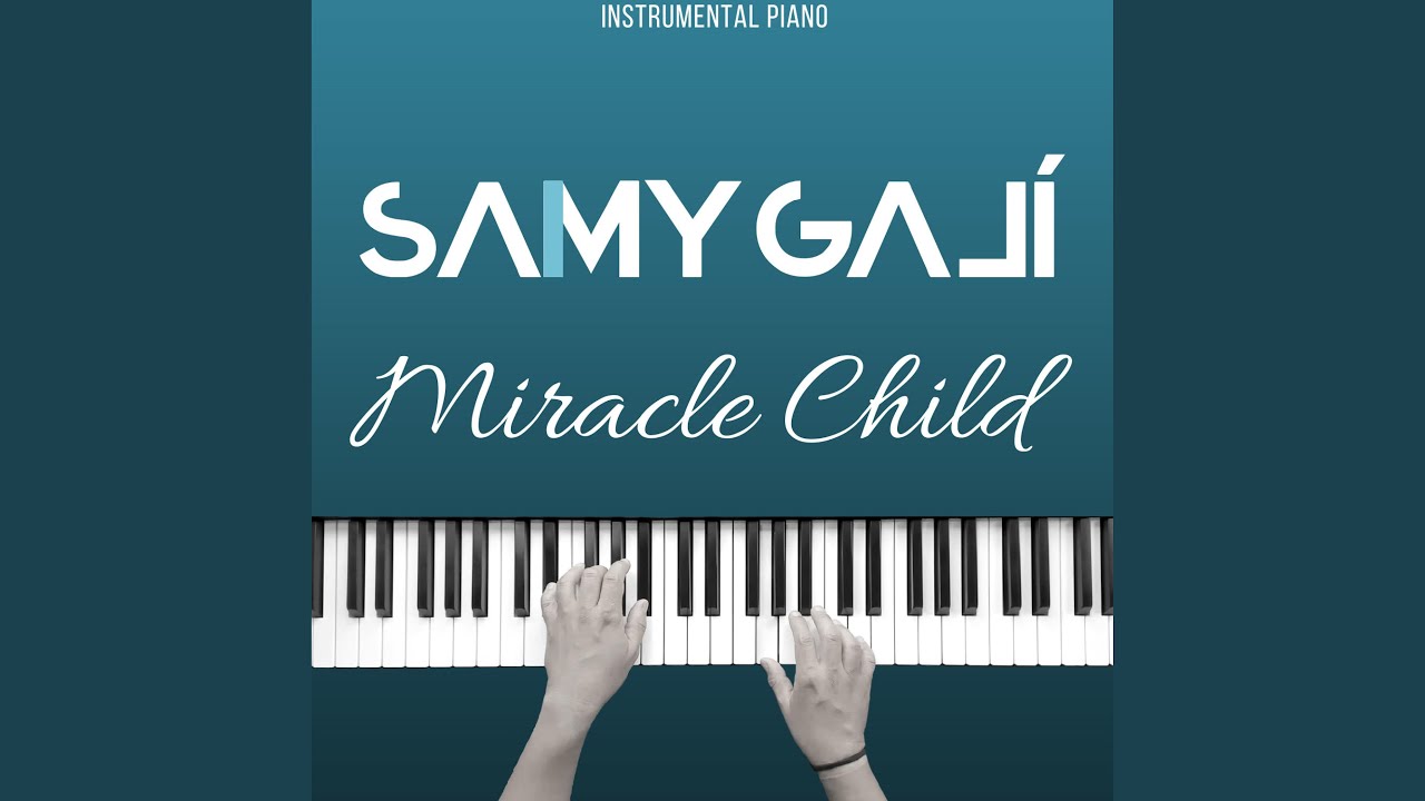 Miracle Child (Instrumental Piano) - YouTube
