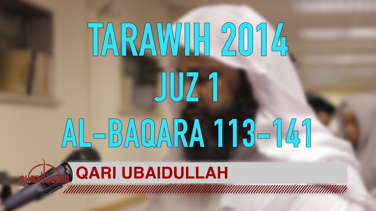Surah al Baqara 113 141 Qari Ubaidullah