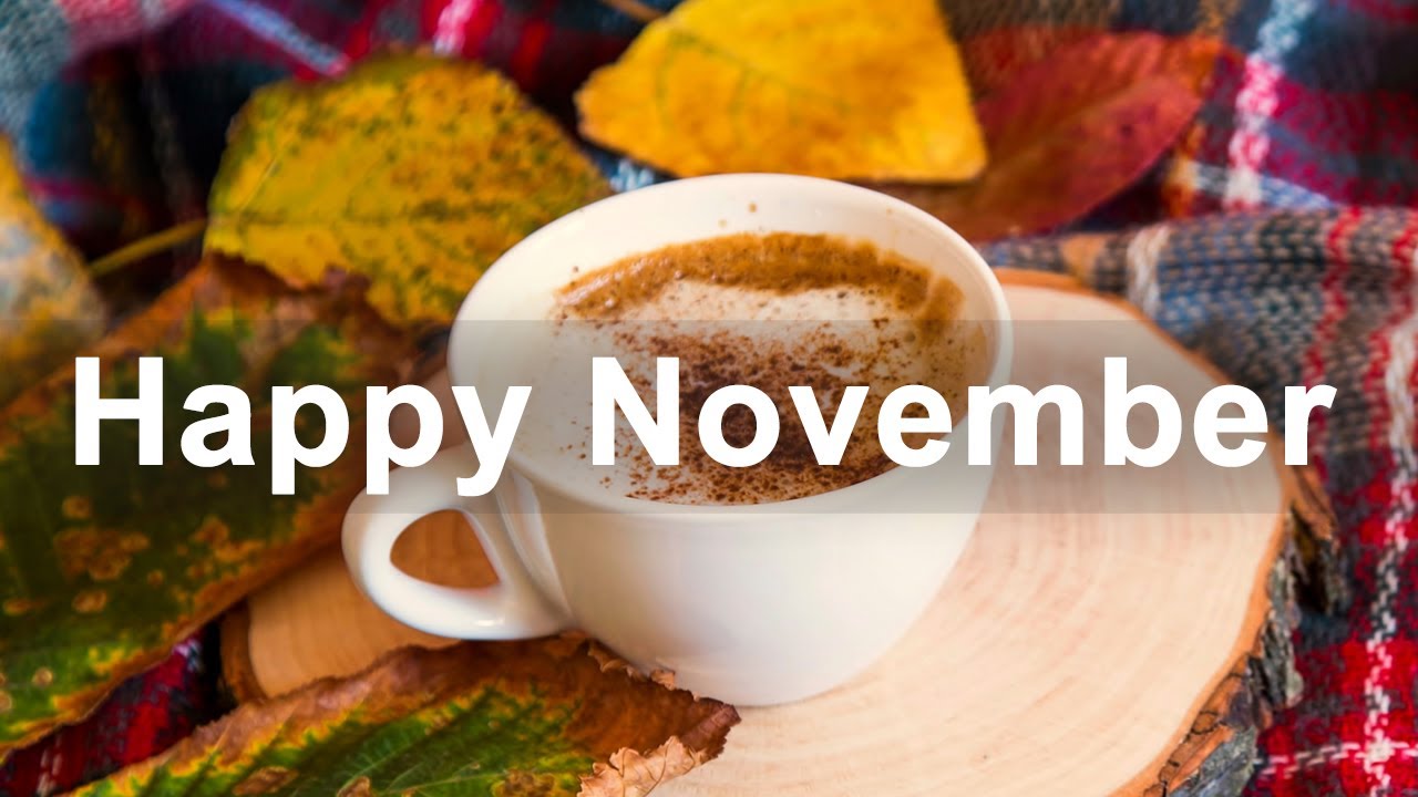 Happy November Jazz - Elegant November Jazz and Bossa Nova Music for ...