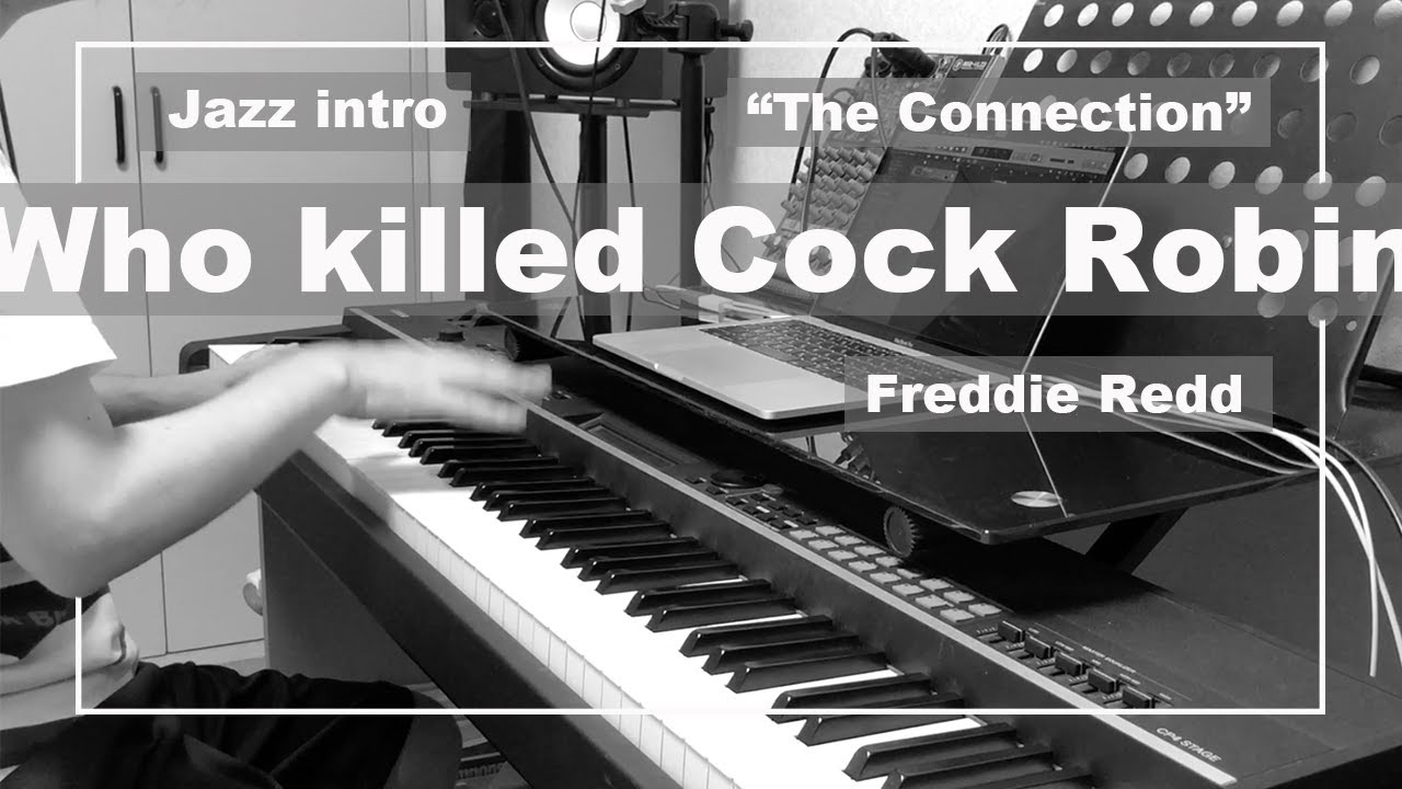 "Who killed Cock Robin"イントロどんっ！Vol.32 - YouTube