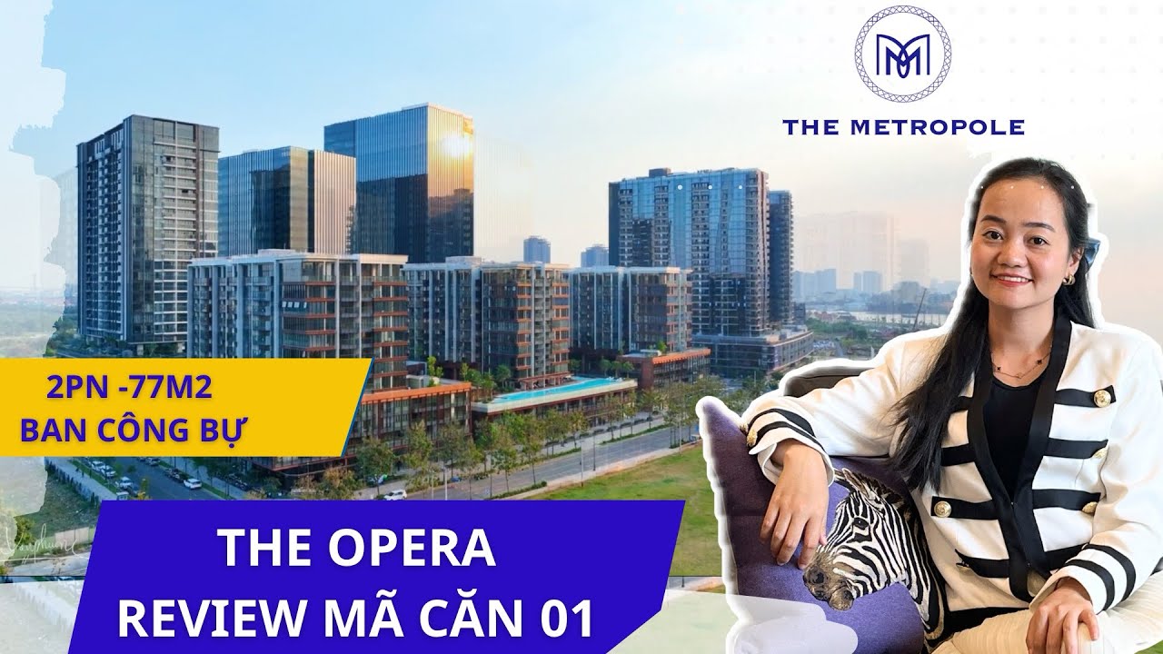 The Metropole: Đánh giá chi tiết layout The Opera căn 01 - YouTube