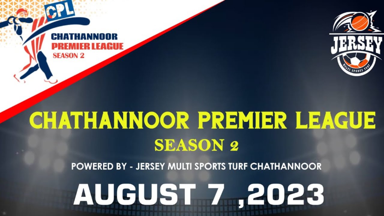 CHATHANOOR PREMIER LEAGUE II MATCH 07 II Jersey Chathannoor vs TEAM YSC ...