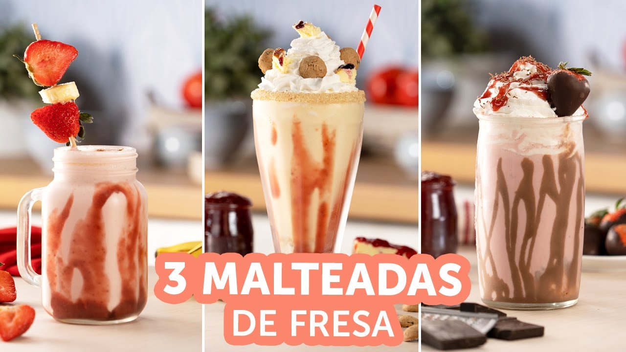 3 formas diferentes de hacer malteadas de FRESA | Kiwilimón - YouTube