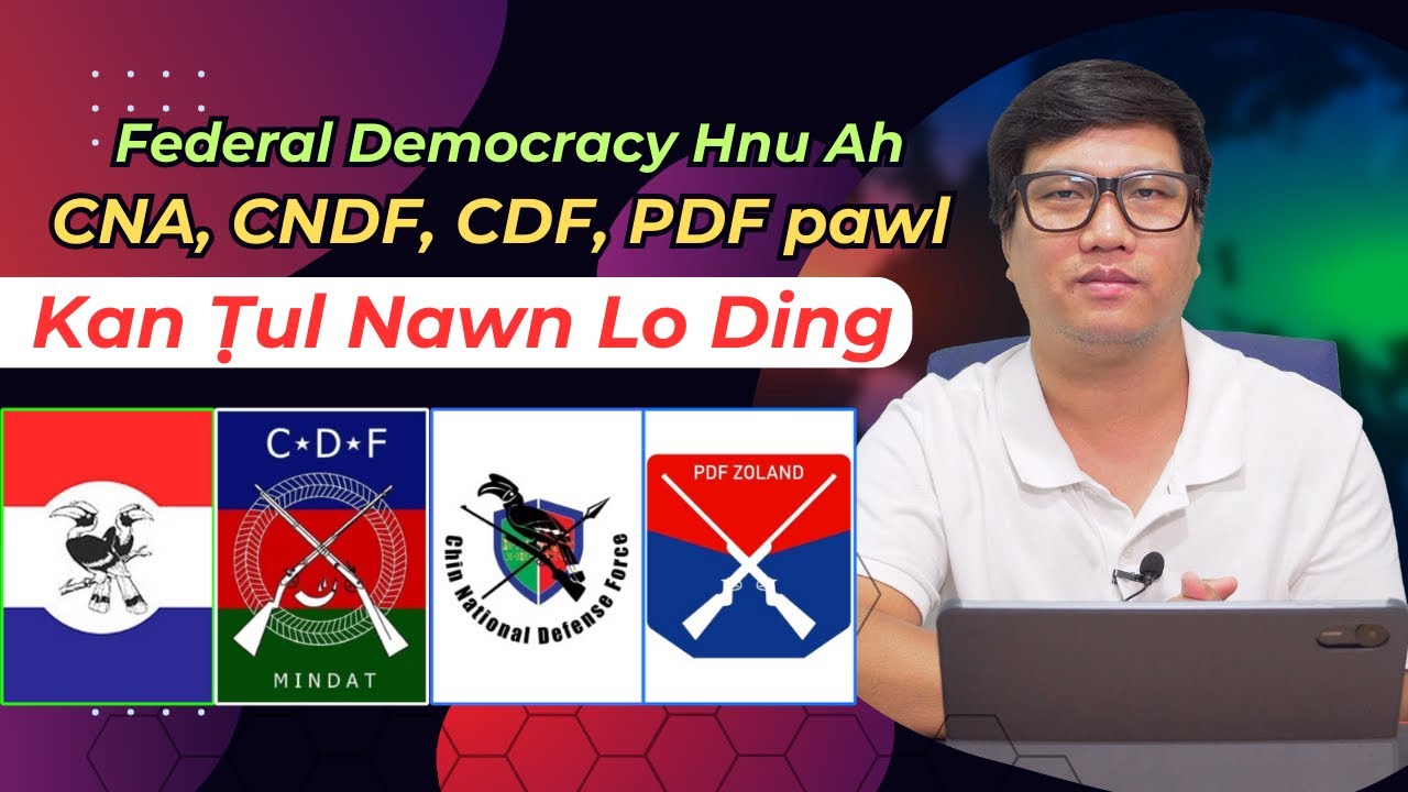 Rampi A Ṭhat Cun CNA, CNDF, CDFs, PDF Tipawl An Um A Ṭul Nawn Lo Ding ...