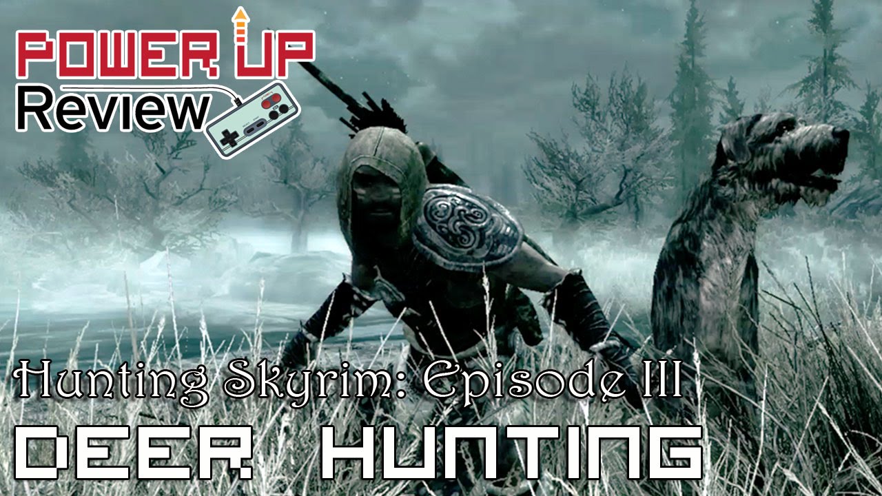 Hunting Skyrim: Episode 3 - Deer Hunting (The Elder Scrolls V: Skyrim ...