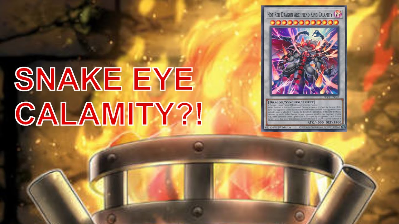 CALAMITY!?! - Snake-Eye T.G. Deck Profile & Combo Tutorial - YouTube