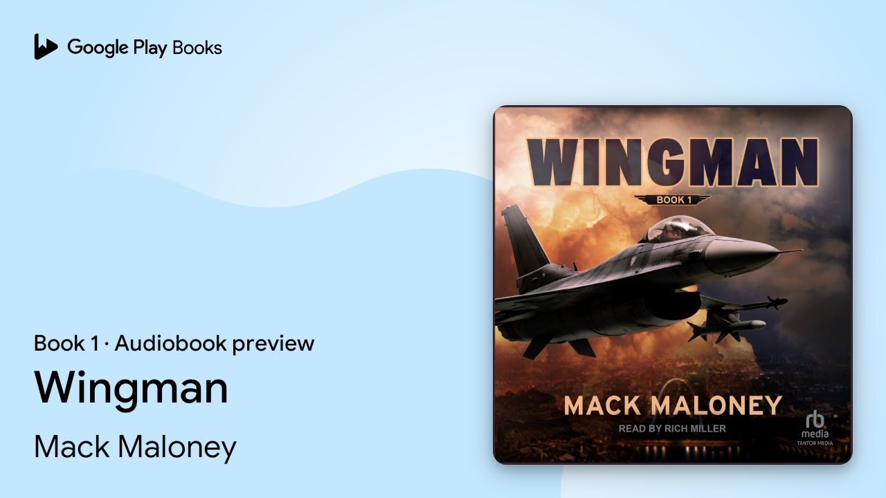 Wingman Book 1 by Mack Maloney · Audiobook preview - YouTube