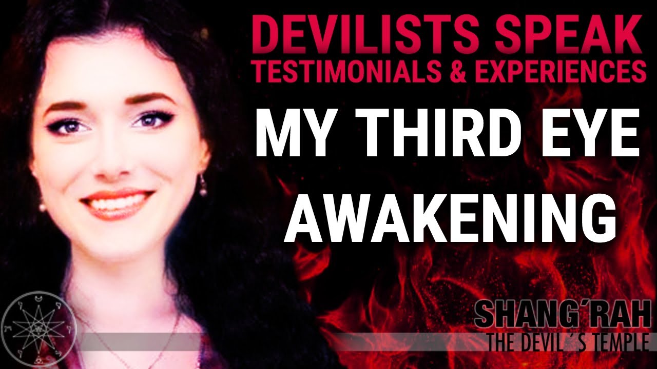 Devilists Speak: My Third Eye Awakening #DEVILISM ☽The Devil´s Temple☾ (Shang´rah) - YouTube