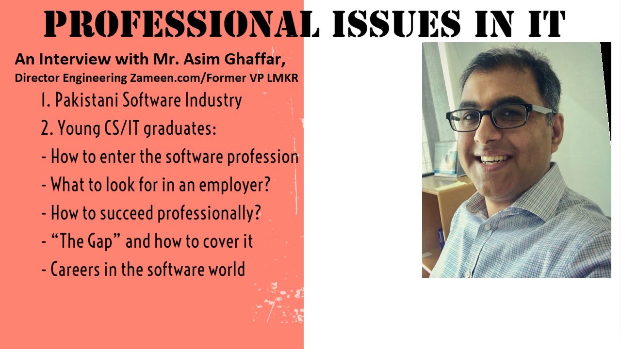 Professional Issues in IT - Interview with Asim Ghaffar (Zameen.com ...