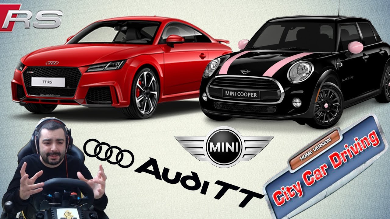 Mini Cooper/ Audi TT RS City Car Driving #33 - YouTube