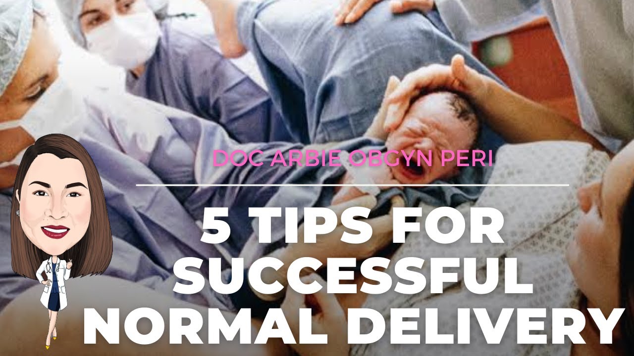 OB SPEAKS: 5 TIPS FOR SUCCESSFUL NORMAL DELIVERY - YouTube