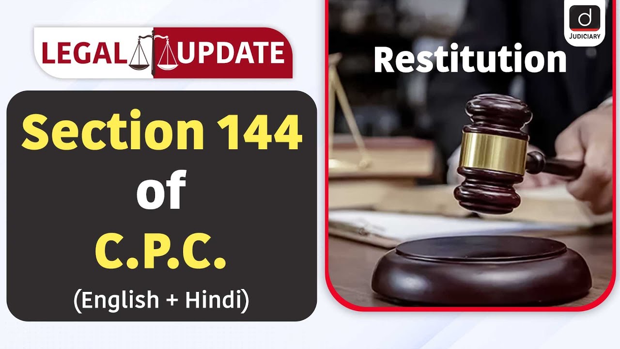 What is Section 144 of the CPC? | Doctrine of Restitution | CPC | Legal ...