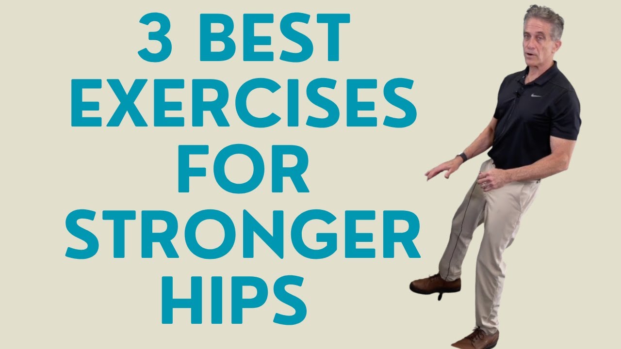 Seniors: Best 3 Exercises for Stronger Hips - YouTube