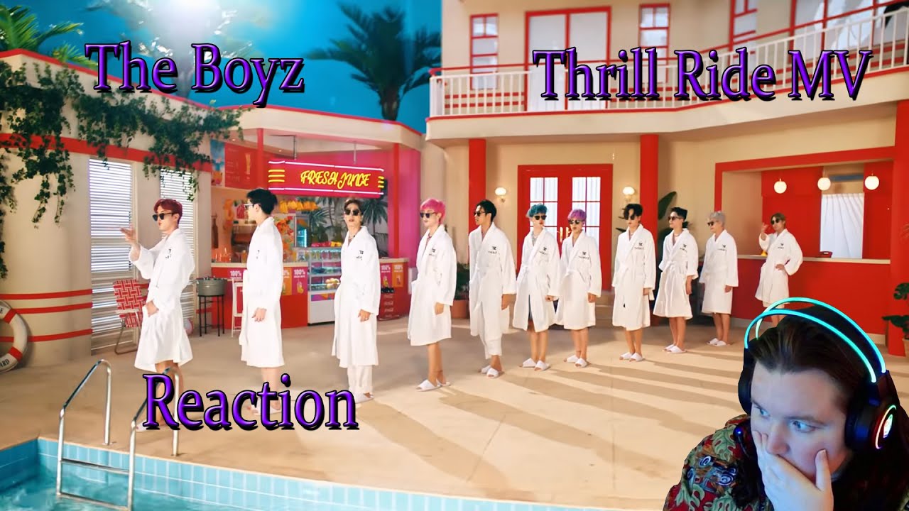 (Reaction) THE BOYZ(더보이즈) ‘THRILL RIDE’ MV - YouTube