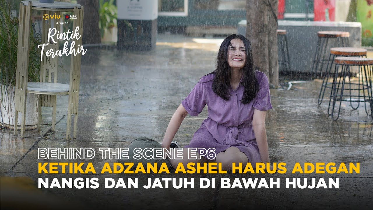 Behind The Scene EP6 | Rintik Terakhir | Jeff Smith, Aisyah Aqilah ...