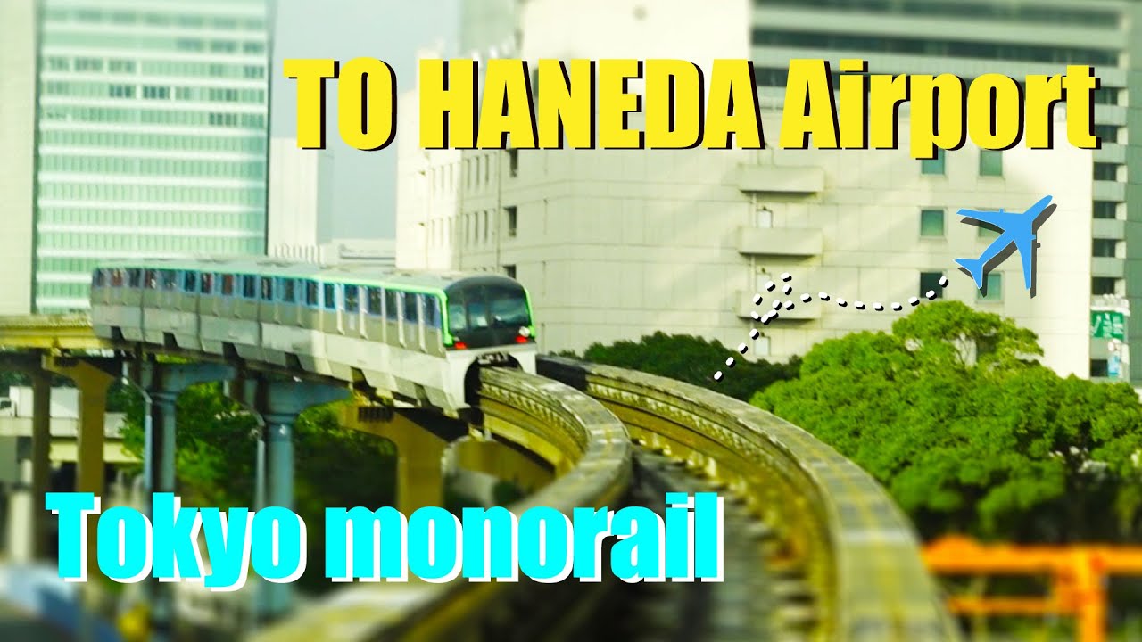 Riding Tokyo Monorail's Haneda Express / Most fastest monorail in JAPAN ...