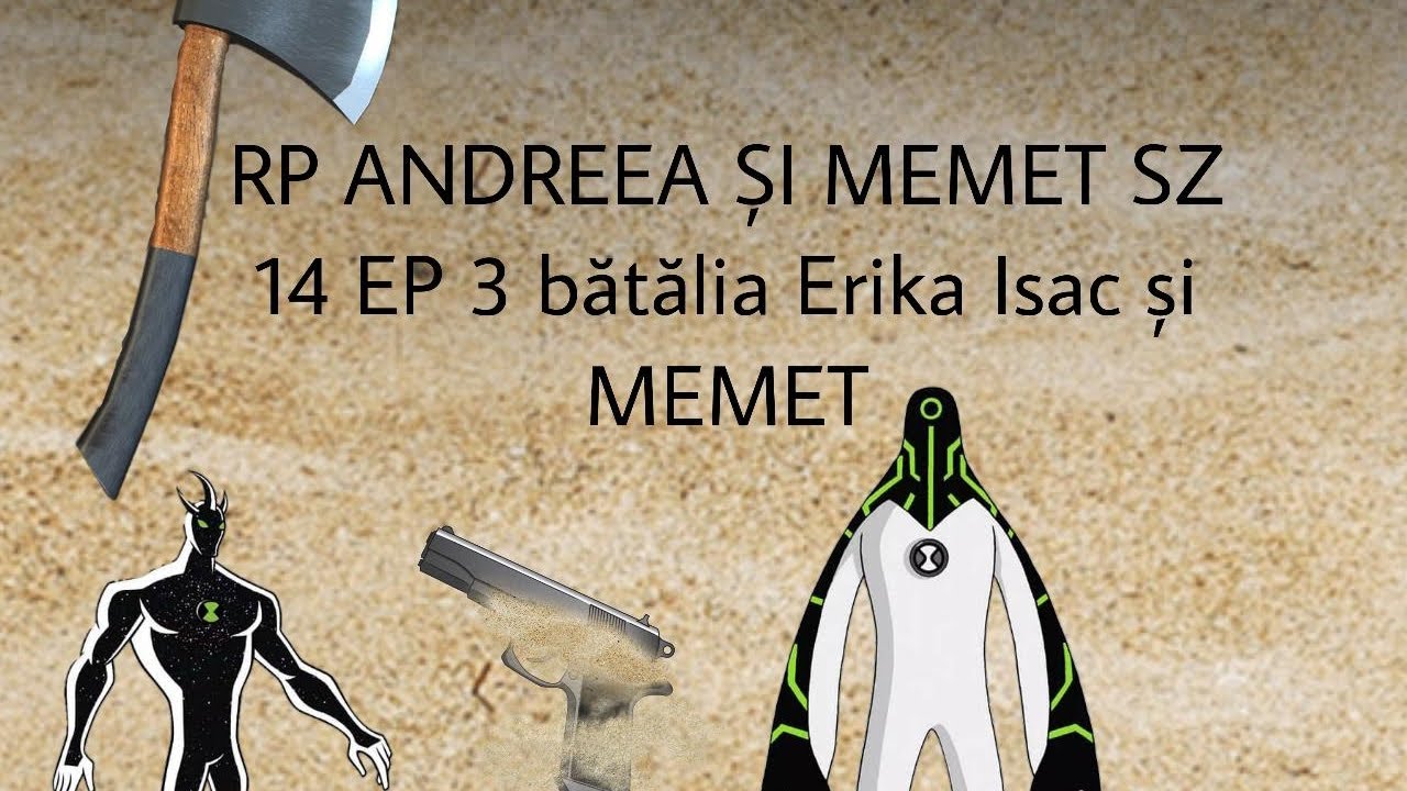 rp Andreea și memet sezonul 12 episodul episodul 1 bătălia Erika isac ...