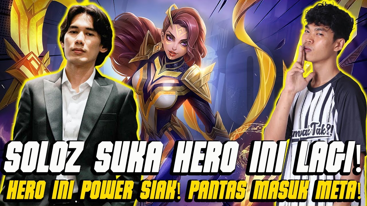 SOLOZ SUKA HERO INI LAGI HERO INI POWER SIAK PANTAS MASUK META - YouTube
