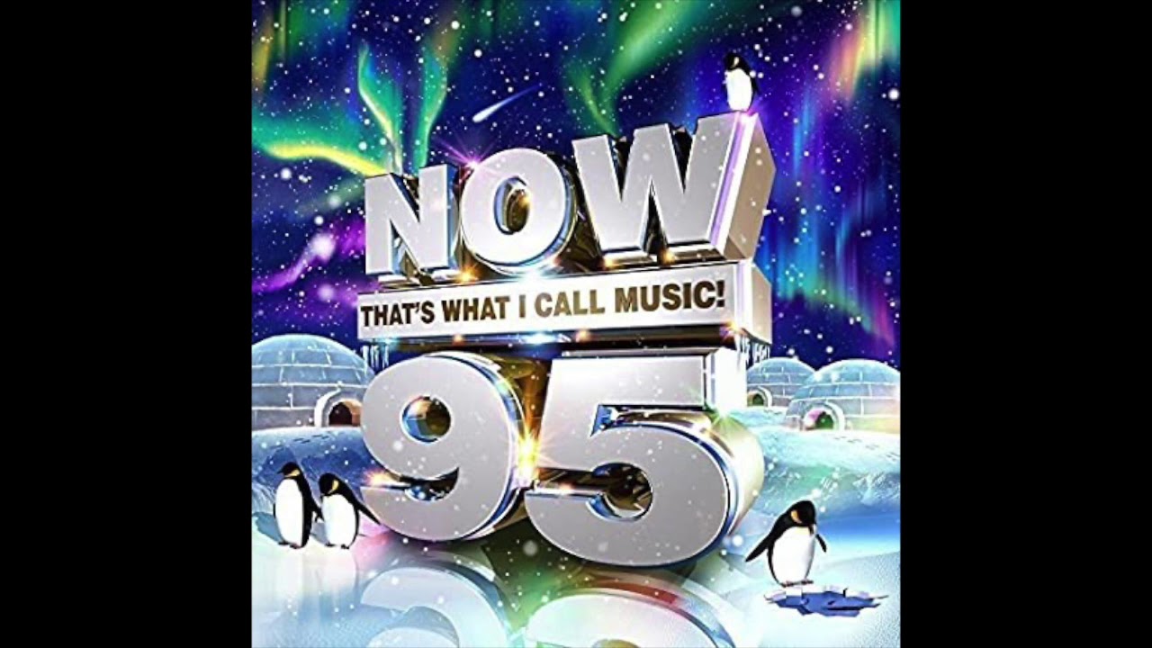 STORIES OF THE SONGS #95: Now That's What I Call Music 95 - YouTube