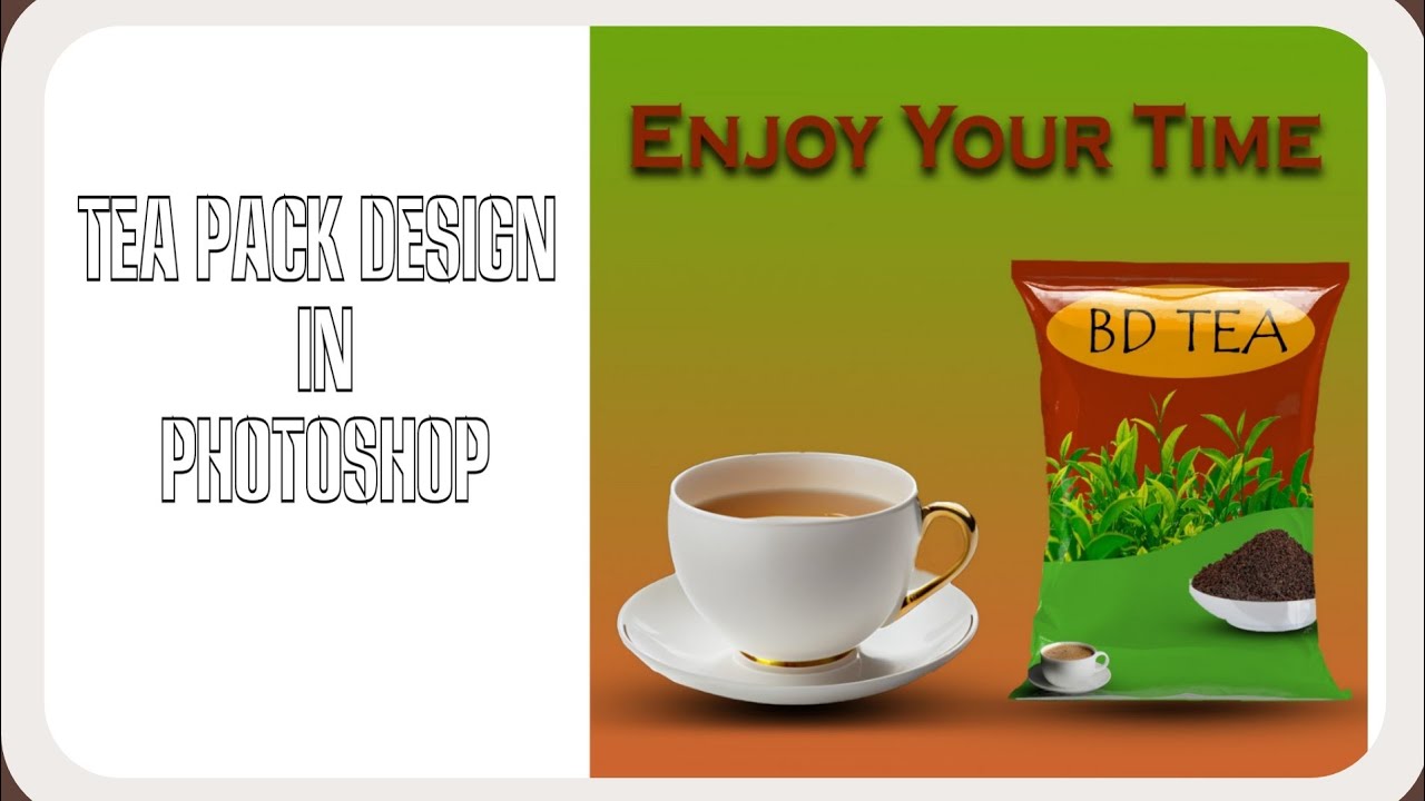 🍵Designing a Stunning Tea Pack in Photoshop - Step-by-Step Tutorial |S ...