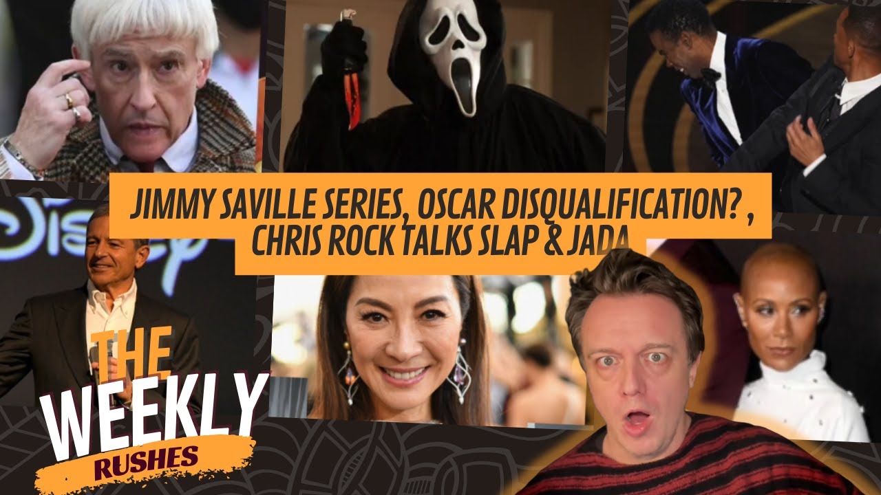 THE WEEKLY RUSHES #6 Jimmy Savile Series, OSCAR Disqualification, Chris ...